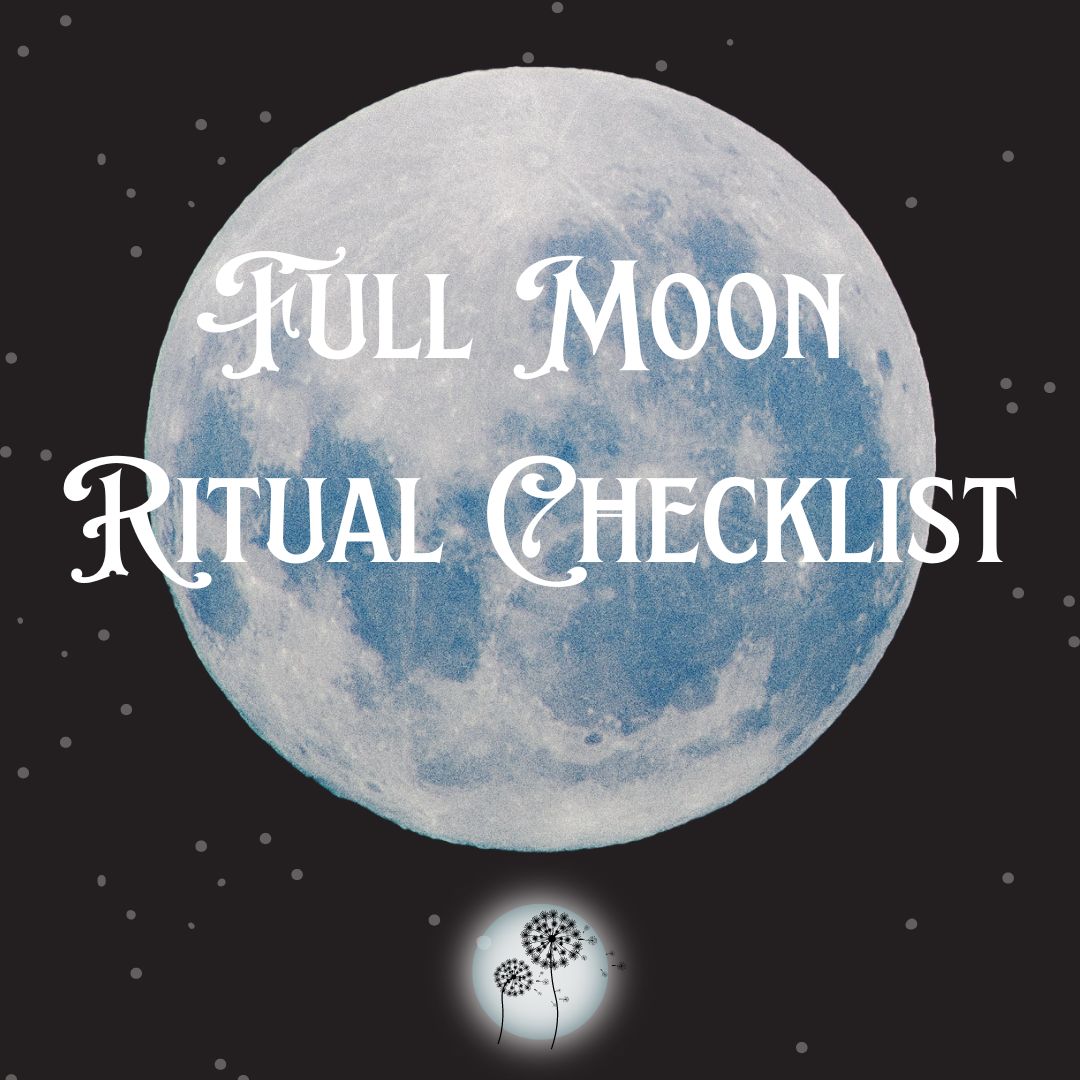 Full Moon Ritual Checklist – The Crystal Spirits